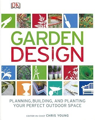 Garden Design by D.K. Publishing | Goodreads