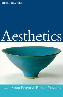 Aesthetics (Oxford Readers) by Susan Feagin | Goodreads