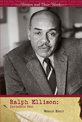 Ralph Ellison: Invisible Man by Gerald Early | Goodreads