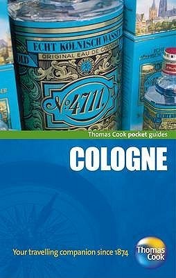 Cologne (Thomas Cook Pocket Guide) by Thomas Cook Publishing | Goodreads