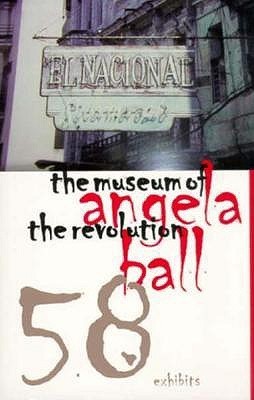 The Museum of the Revolution (Carnegie Mellon Poetry by Angela Ball ...