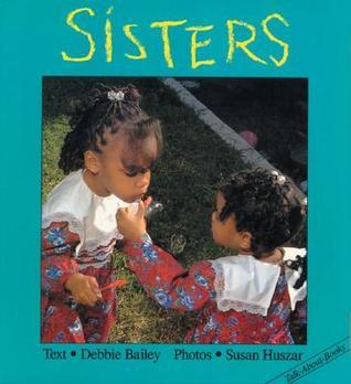 Sisters (Talk-About-Books) by Debbie Bailey | Goodreads