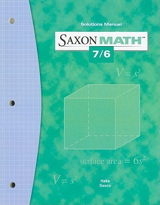 Saxon Math 7 6 by Stephen Hake | Goodreads