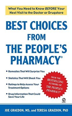 Best Choices From the People's Pharmacy by Joe Graedon MS | Goodreads