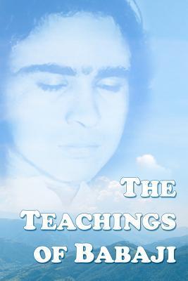 The Teachings Of Babaji by Vladimir Antonov | Goodreads