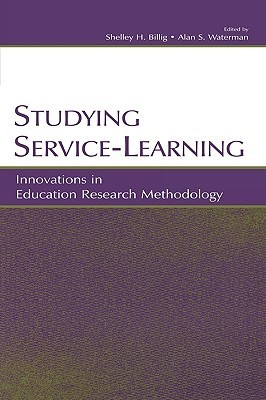 Studying Service-Learning by Shelley H. Billig | Goodreads