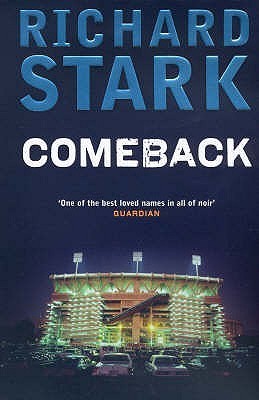 Comeback by Richard Stark | Goodreads