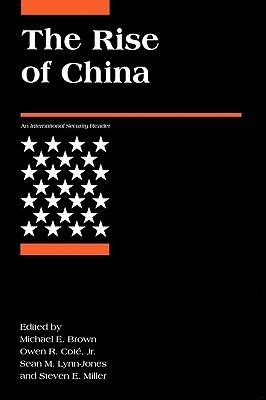 The Rise of China (International Security Readers) by Michael E. Brown ...