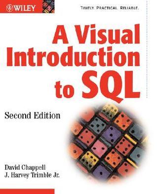 A Visual Introduction to SQL by David Chappell | Goodreads