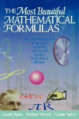 The Most Beautiful Mathematical Formulas by Lionel Salem | Goodreads