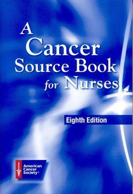 A Cancer Source Book for Nurses by Claudette G. Varricchio | Goodreads