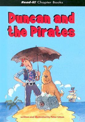 Duncan And The Pirates (Read-It! Chapter Books) by Peter Utton | Goodreads