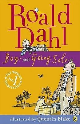 Boy and Going Solo by Roald Dahl | Goodreads