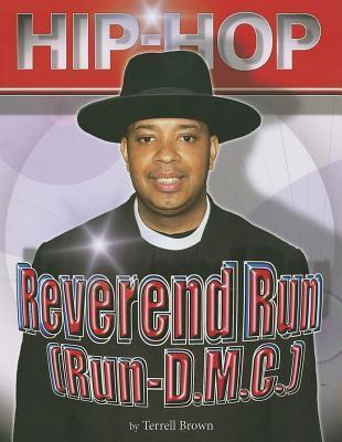 Reverend Run Run-d.m.c. (Hip-hop) by Terrell Brown | Goodreads
