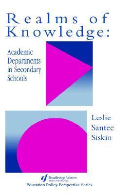Realms Of Knowledge: Academic Departments In Secondary Schools by ...