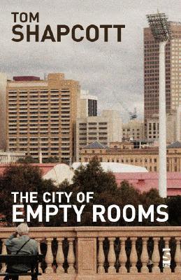 The City of Empty Rooms by Thomas William Shapcott | Goodreads