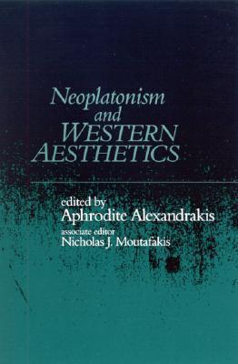 Neoplatonism and Western Aesthetics by International Society for ...