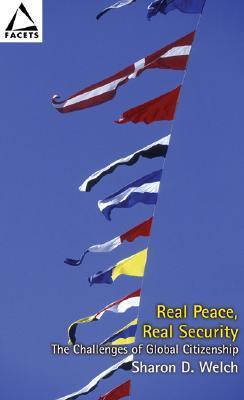 Real Peace, Real Security: The Challenges of Global Citizenship by ...