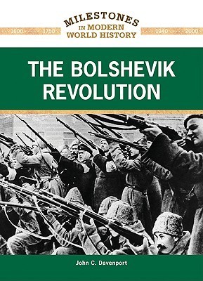 The Bolshevik Revolution by John C. Davenport | Goodreads