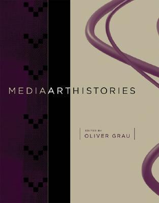 MediaArtHistories (Leonardo) by Oliver Grau | Goodreads