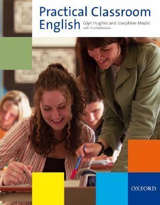 Practical Classroom English by Glyn S. Hughes | Goodreads