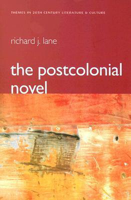 The Postcolonial Novel by Richard J. Lane | Goodreads