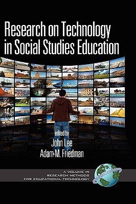 Research on Technology in Social Studies Education (Hc) by John K. Lee ...