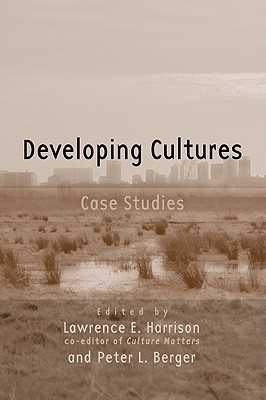 Developing Cultures by Lawrence E. Harrison | Goodreads