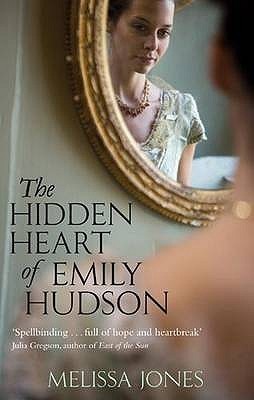 Hidden Heart Of Emily Hudson by Melissa Jones | Goodreads
