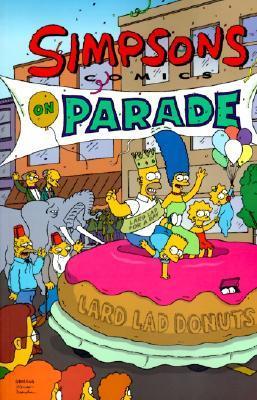 Simpsons Comics on Parade by Matt Groening | Goodreads