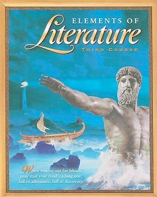 Elements of Literature: Third Course by Holt, Rinehart and Winston, Inc ...