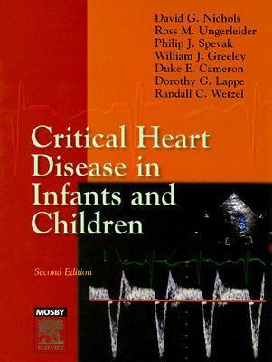 Critical Heart Disease in Infants and Children by David G. Nichols ...