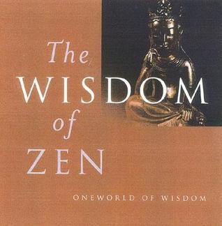 Wisdom of Zen by Roger England | Goodreads