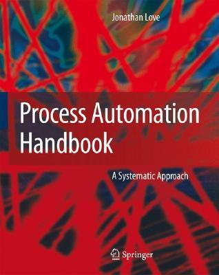 Process Automation Handbook: A Guide to Theory and Practice by Jonathan ...