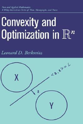 Convexity and Optimization in Rn by Leonard Berkovitz | Goodreads