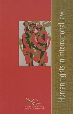 Human Rights In International Law: Basic Texts by Not Available (Na ...