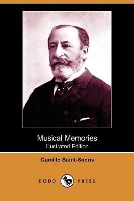 Musical Memories by Camille Saint-Saëns | Goodreads