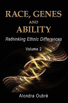 Race, Genes and Ability: Rethinking Ethnic Differences / Vol 2 by ...