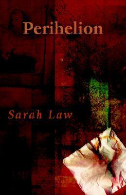 Perihelion by Sarah Law | Goodreads