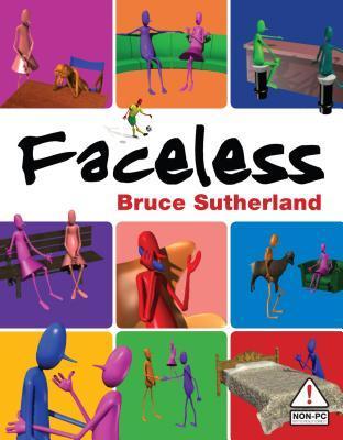 Faceless by Bruce Sutherland | Goodreads
