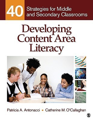 Developing Content Area Literacy: 40 Strategies for Middle and ...