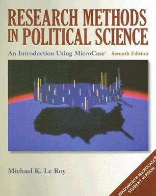 Research Methods in Political Science: An Introduction Using MicroCase ...