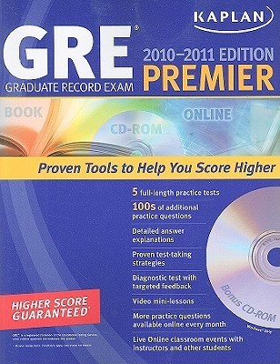 Kaplan GRE Exam 2010-2011 Premier with CD-ROM by Kaplan Test Prep ...