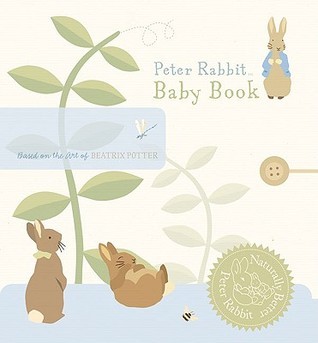 Peter Rabbit Baby Book by Beatrix Potter | Goodreads