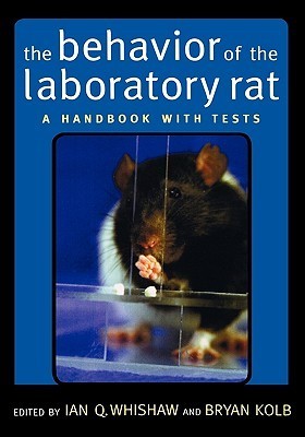 The Behavior of the Laboratory Rat: A Handbook with Tests by Ian Q ...