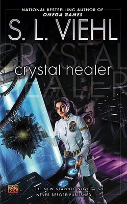Crystal Healer (Stardoc, #9) by S.L. Viehl | Goodreads