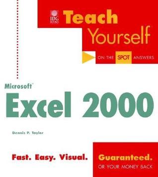 Teach Yourself Microsoft Excel 2000 by Dennis P. Taylor | Goodreads
