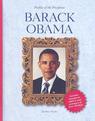 Barack Obama (Profiles of the Presidents) by Don Nardo | Goodreads