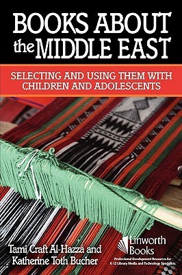 Books About the Middle East: Selecting and Using them with Children and ...
