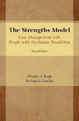 The Strengths Model: Case Management with People with Psychiatric ...